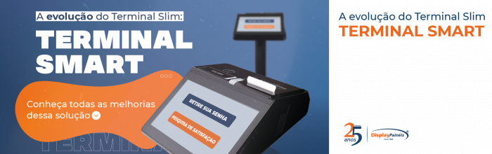 Terminal Smart: A Evolução Do Terminal Slim | Display Painéis